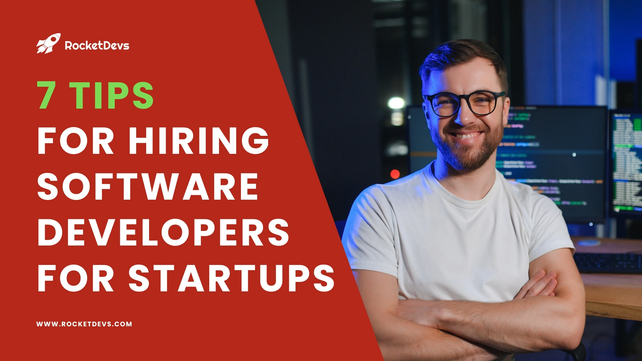 The Best 7 Tips for Hiring Software Developers Blog | RocketDevs